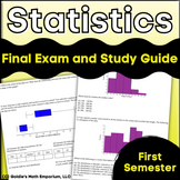 Statistics: Semester 1 Final Exam and Study Guide – Goldie's Math Emporium