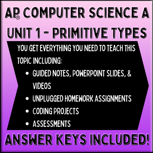 Goldie's AP® Computer Science A UNIT 1 PLANS - Primitive Types – Goldie's Math Emporium