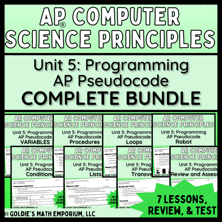 Goldie’s AP® Computer Science Principles Unit 5 Programming – AP® Pseu ...